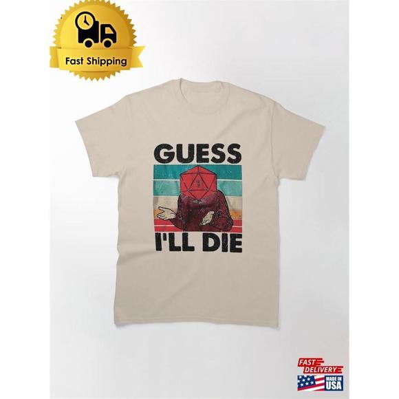 Tops | Guess Ill Die D Amp Retro Tshirt Dice Dnd D2 Gaming | Poshmark